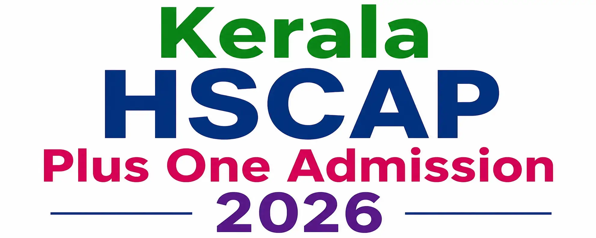 Kerala HSCAP Plus One Admission 2026 begins at…