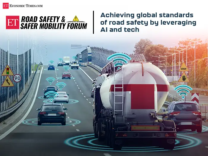 ET Road Safety & Safer Mobility Forum 2023: Promoting the Path to ...