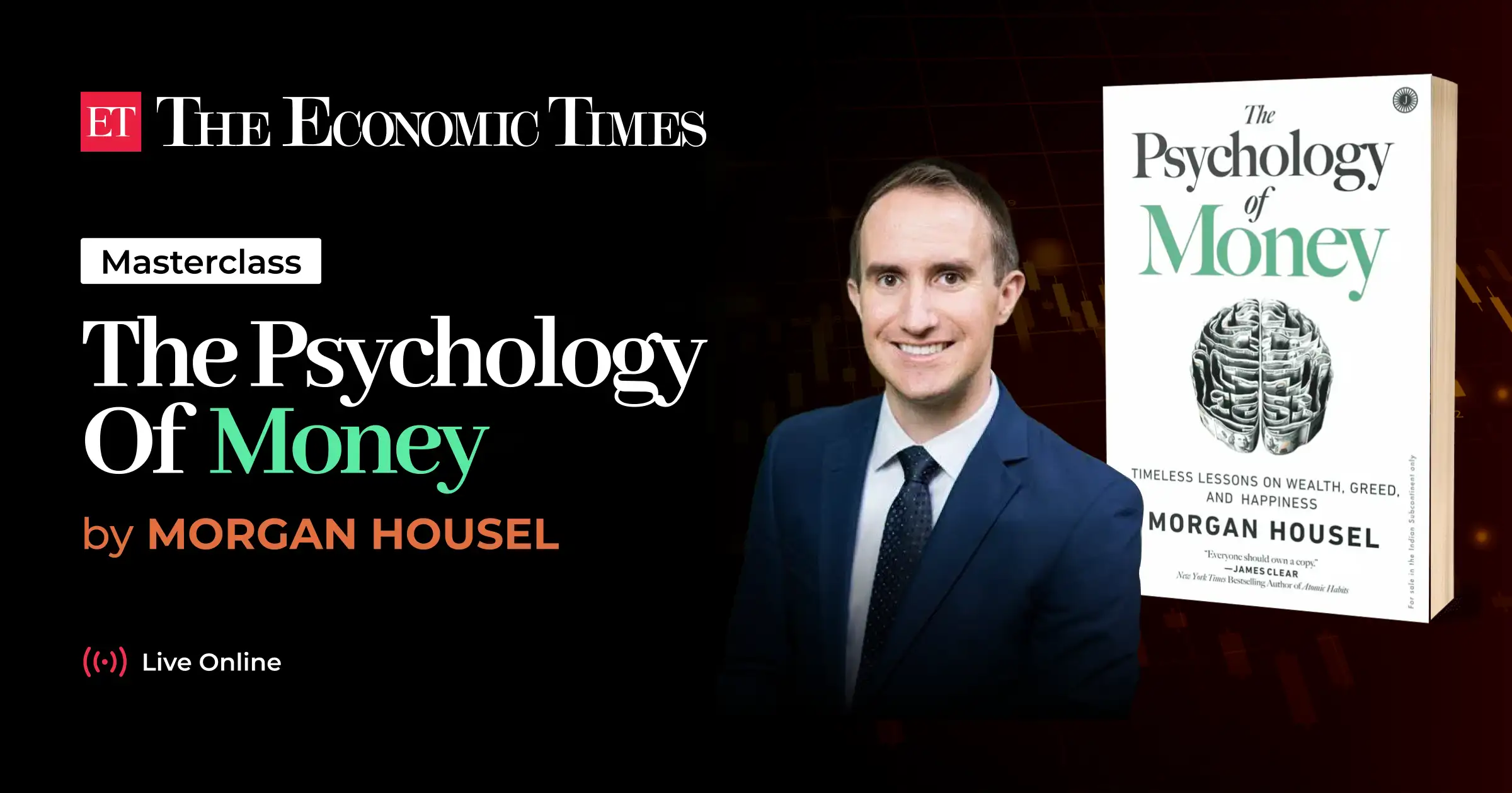 The Psychology of Money Masterclass by Morgan Housel | The Economic Times