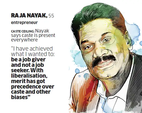 With liberalisation, merit got precedence over caste and other biases: Raja Nayak, Entrepreneur ...