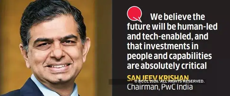 PWC India Chairman: PwC India to accelerate hiring amid strong growth ...