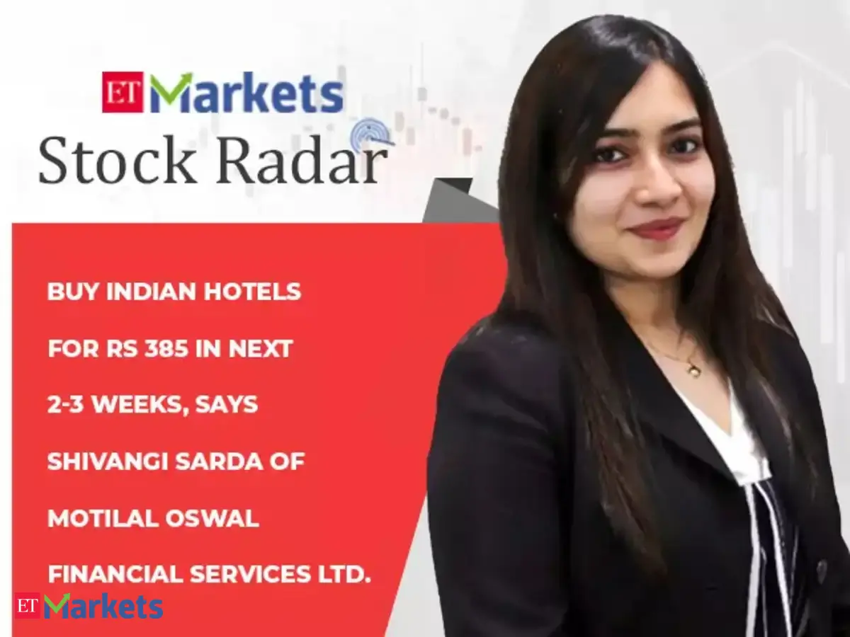indian hotel: Stock Radar: Buy Indian Hotels for Rs 385 in next 2-3 ...