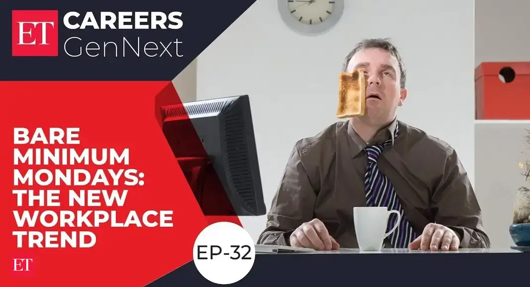 Bare Minimum Mondays, The New Workplace Trend - The Economic Times Video | ET Now