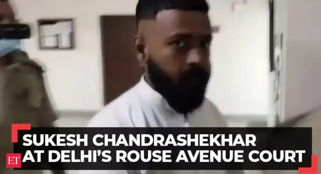 Conman Sukesh Chandrashekhar produced at Rouse Avenue Court in Delhi - The Economic Times Video ...