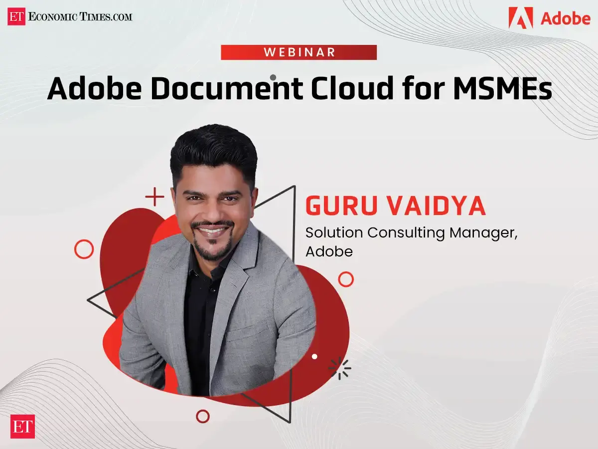 How Adobe Document Cloud can empower the Indian MSME ecosystem - The ...
