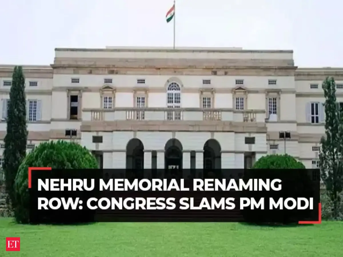 Nehru memorial renaming row: 'Iconic institution renamed out of fear ...