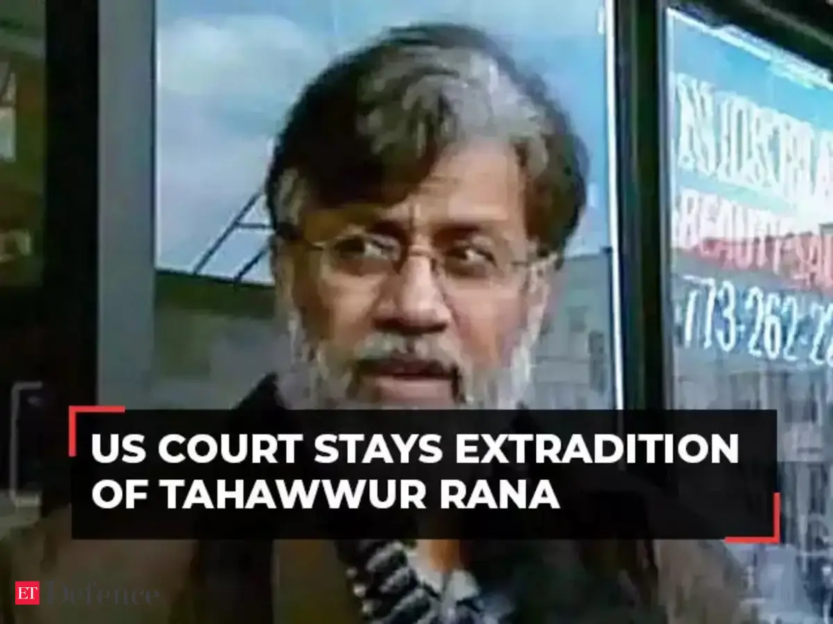 tahawwur rana: US court stays extradition of Mumbai terror attacks ...