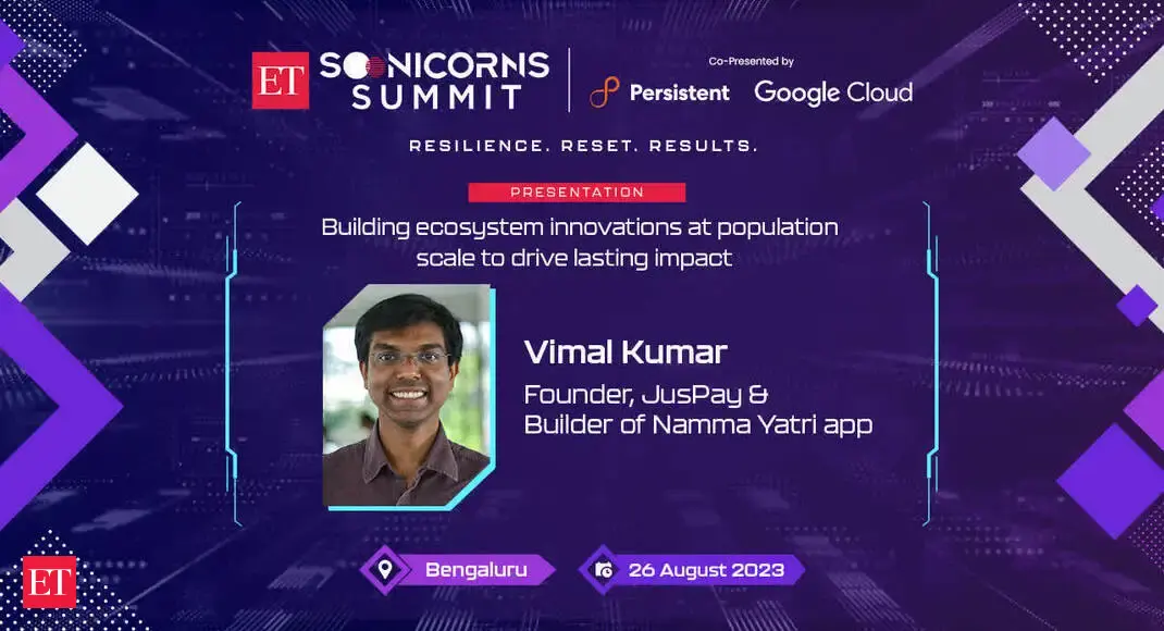 #ETSoonicornsSummit 2023: JusPay Founder Vimal Kumar on building large ...