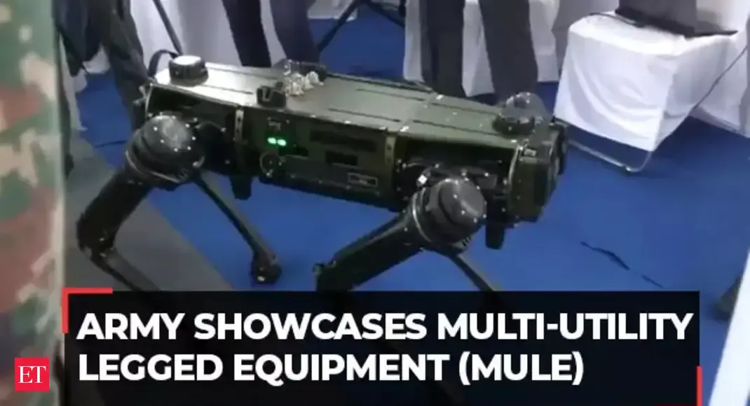 Indian Army showcases multi-utility legged equipment at North Tech ...