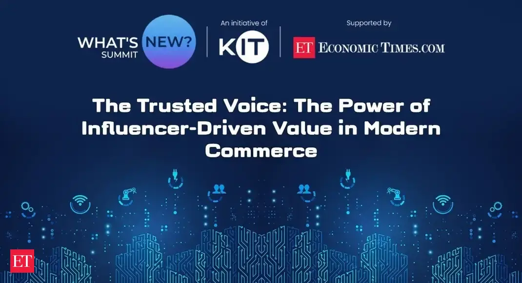 What’s New? Summit Delhi: The Trusted Voice: The Power of Influencer-Driven Value in Modern ...