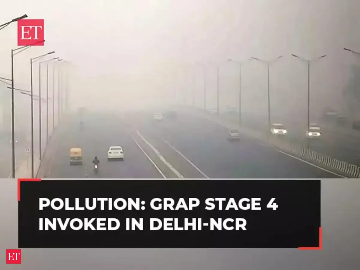 ncr: GRAP Stage 4 implemented in Delhi-NCR amid air pollution - The ...