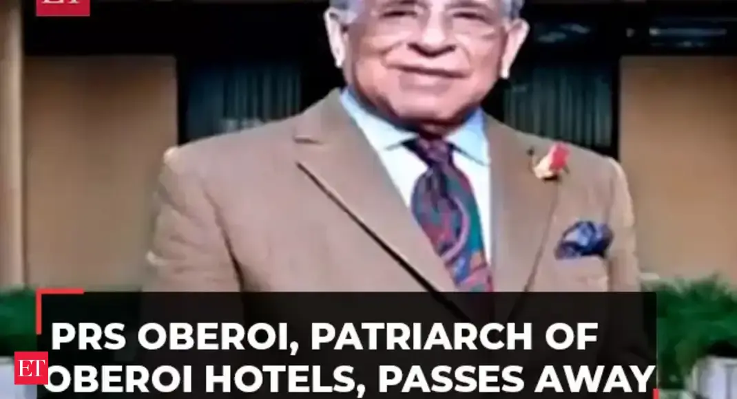 Oberoi Group Chairman Prithvi Raj Singh Oberoi passes away at 94 - The ...