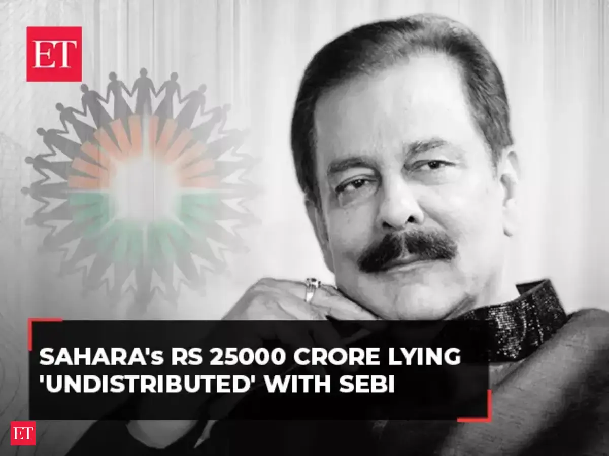 roy: Sahara founder Subrata Roy's demise puts focus on Rs 25,000 cr ...