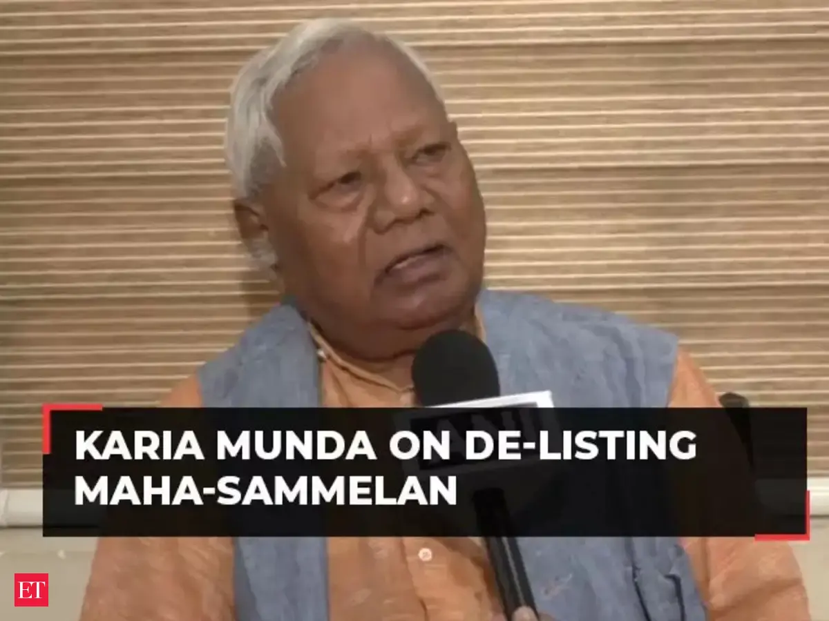 Karia Munda on de-listing Maha-Sammelan demanding ‘delisting’ of ...