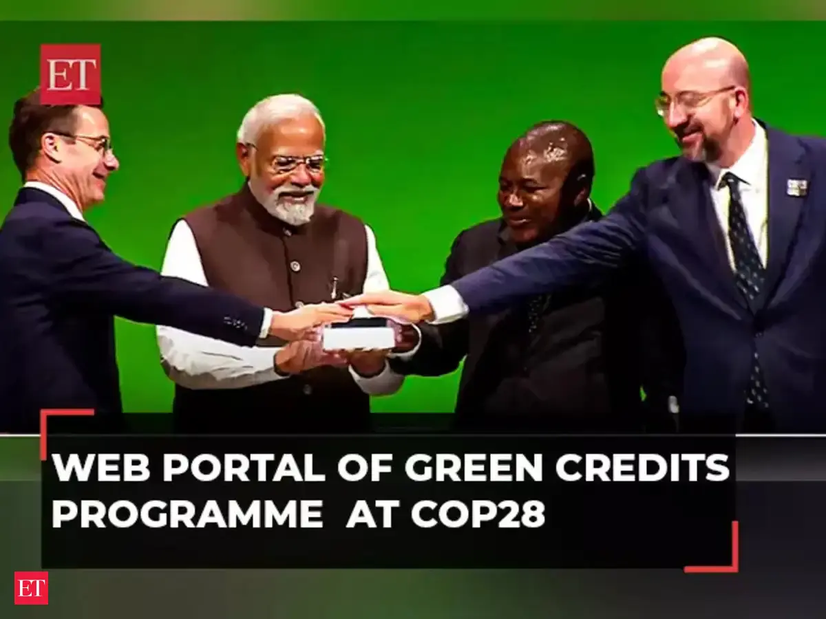 green credits programme: COP28: PM Modi, world leaders launch web ...