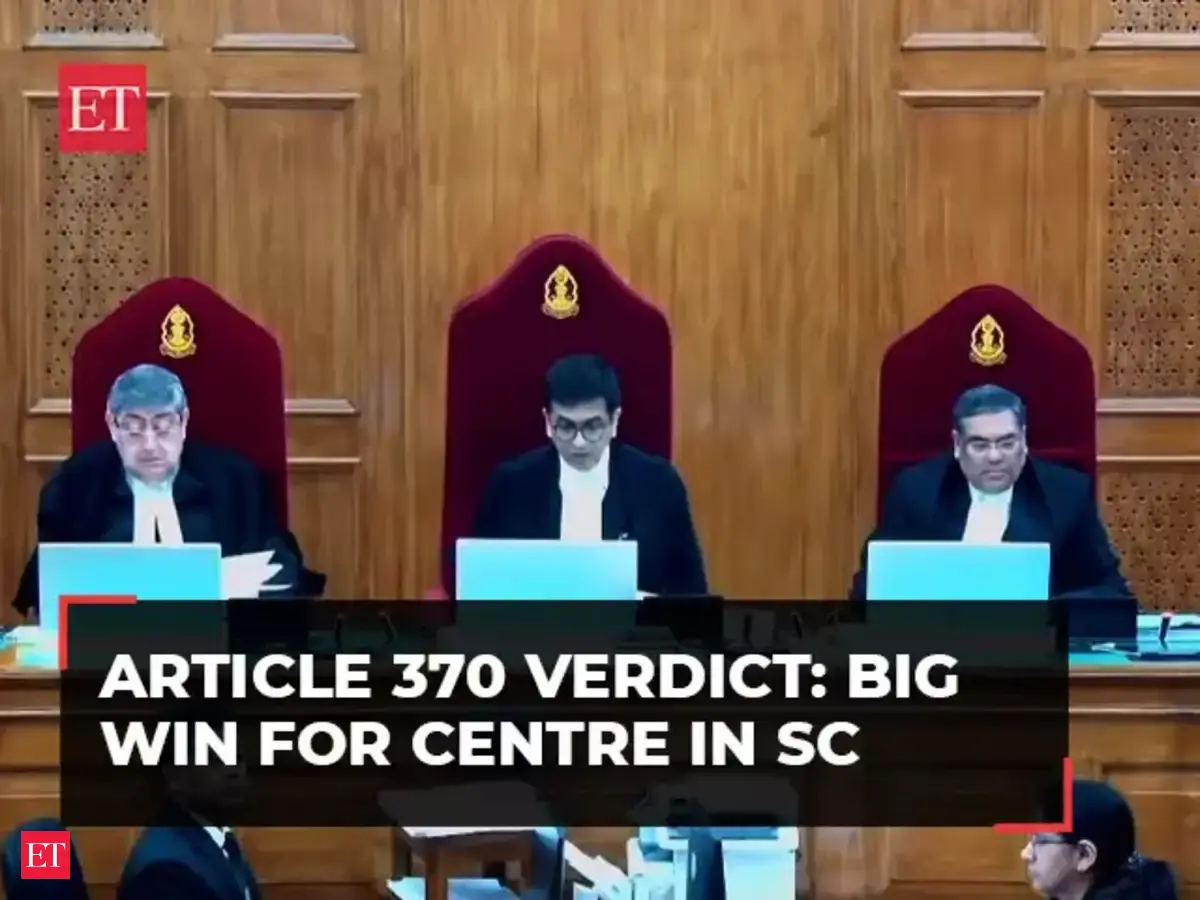Article 370 Verdict: SC upholds constitutional validity of order ...