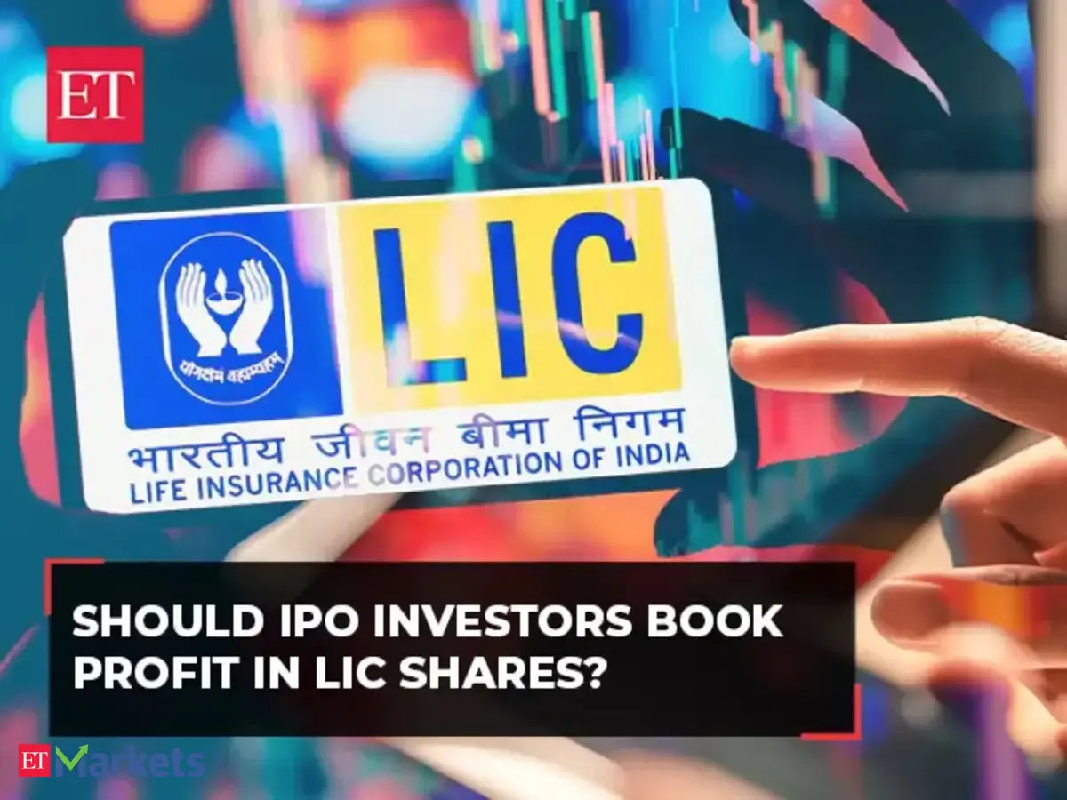 Should IPO investors book profit in LIC shares after record surge ...