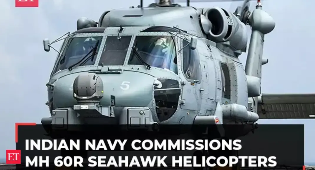 mh 60r seahawk: Indian Navy commissions first MH-60R Seahawk squadron ...