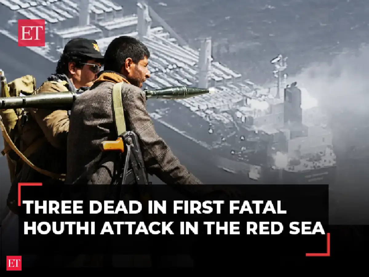 First fatal Houthi attack on Red Sea merchant ship 'True Confidence ...