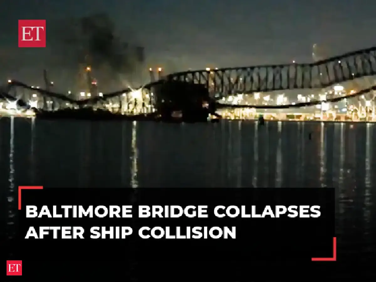 USA's Baltimore Bridge collapses after being struck by large container ...