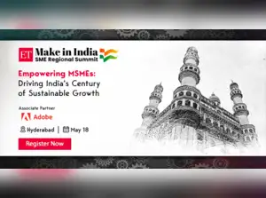 Join us in Hyderabad for the ET Make in India SME Regional Summit – empowering MSMEs and India's ...