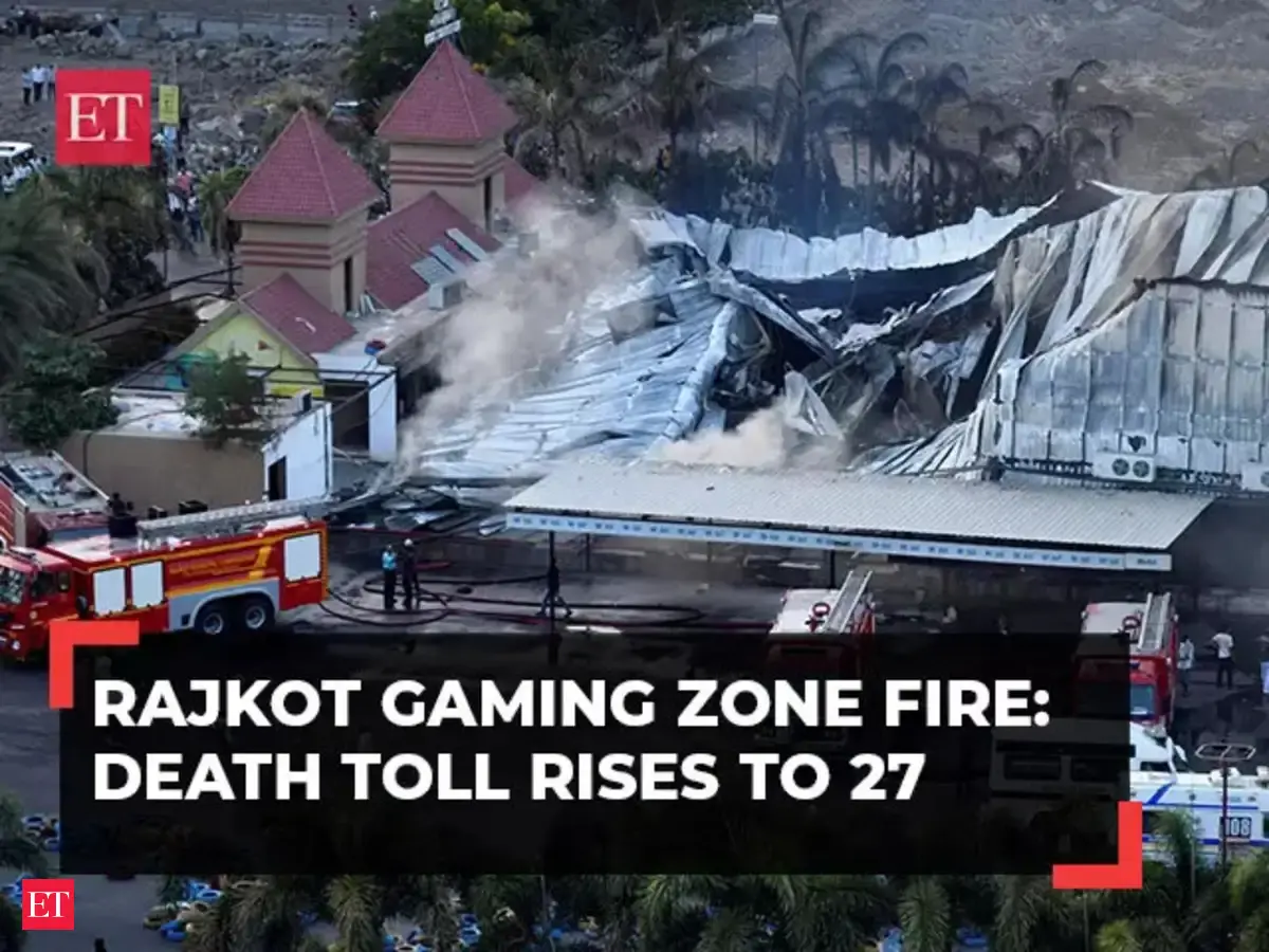 Gujarat: Rajkot TRP Game Zone fire: Death toll rises to 27; SIT probe ...