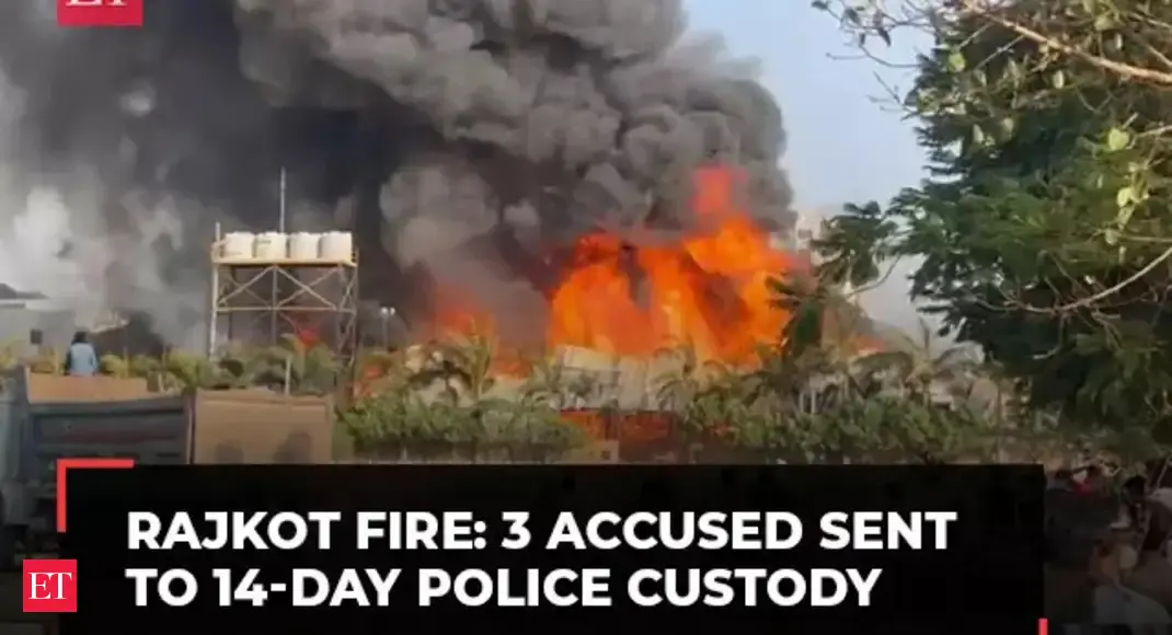 Rajkot TRP game zone fire incident: Local court sends 3 accused to 14 ...