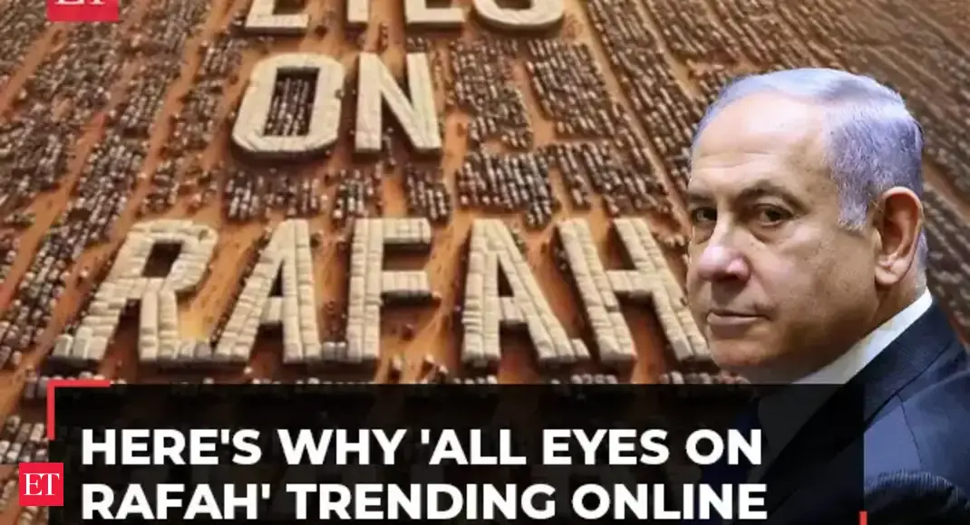 'All Eyes On Rafah': What it is and why it is trending on social media ...