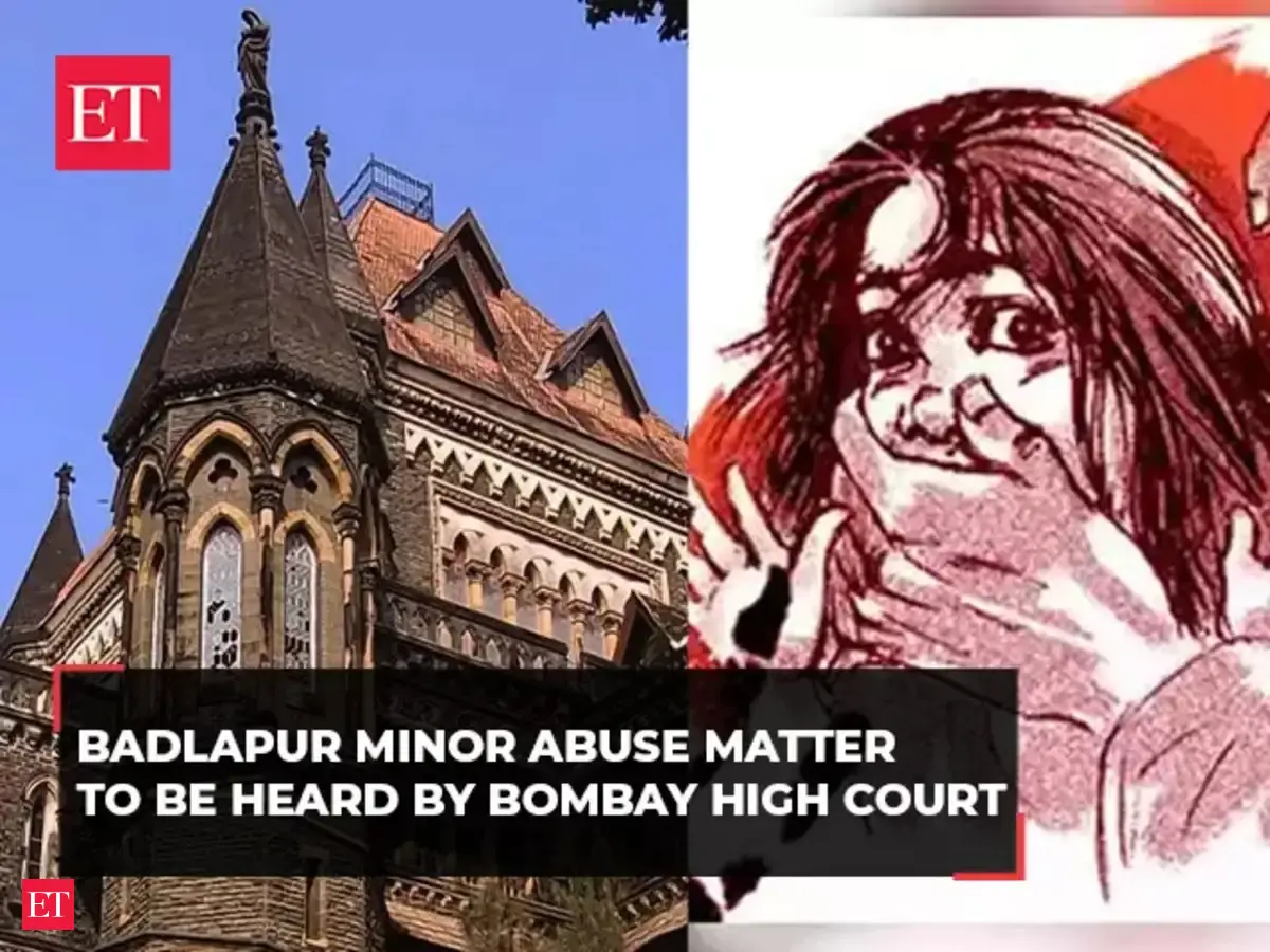 Badlapur minor assault: Bombay High Court takes suo motu cognisance ...