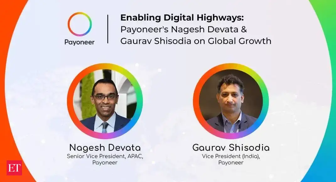 Enabling Digital Highways: Payoneer's Nagesh Devata & Gaurav Shisodia on Global Growth - The ...