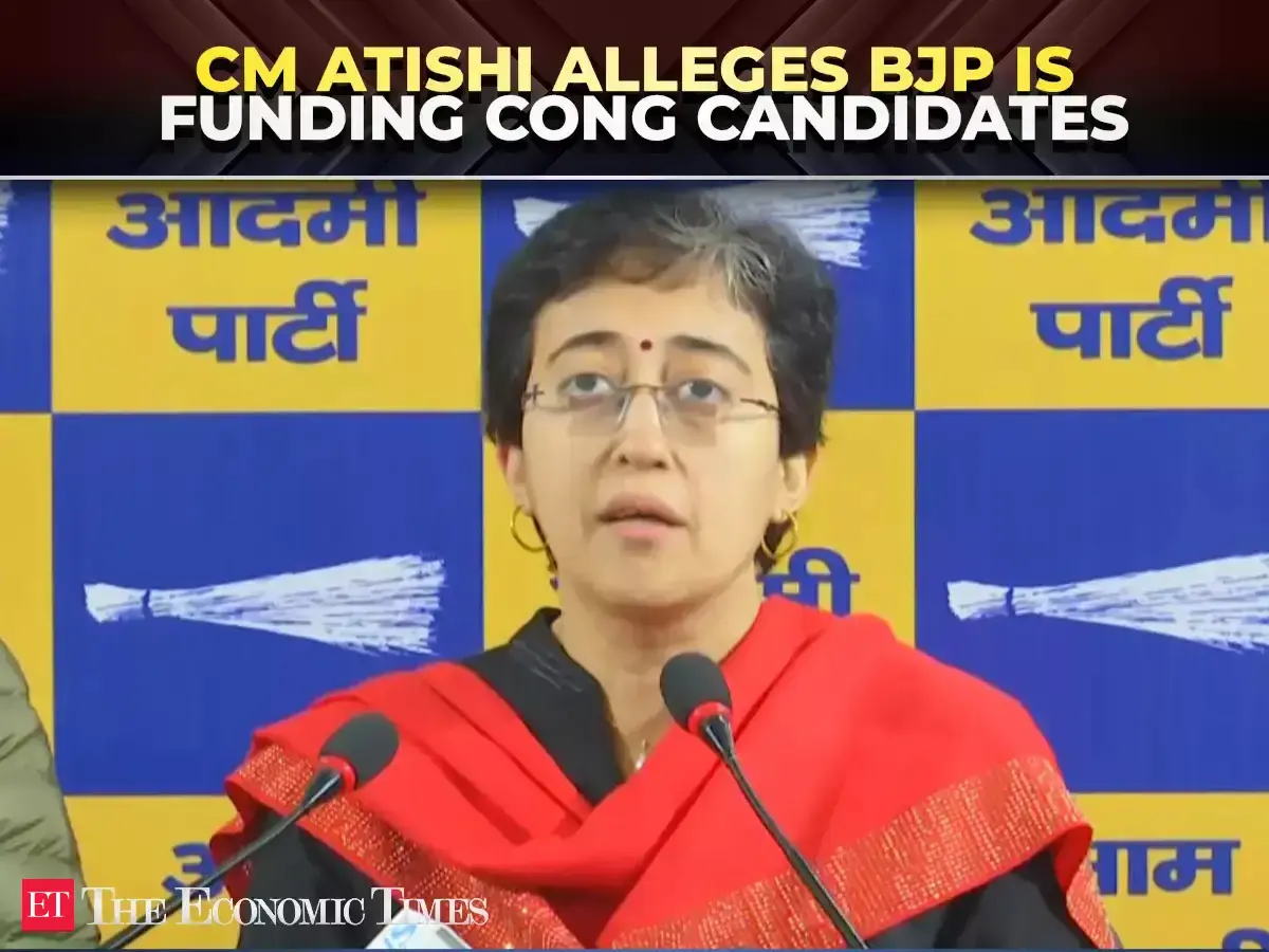 'BJP is funding Cong candidates', CM Atishi alleges BJP-Congress ...
