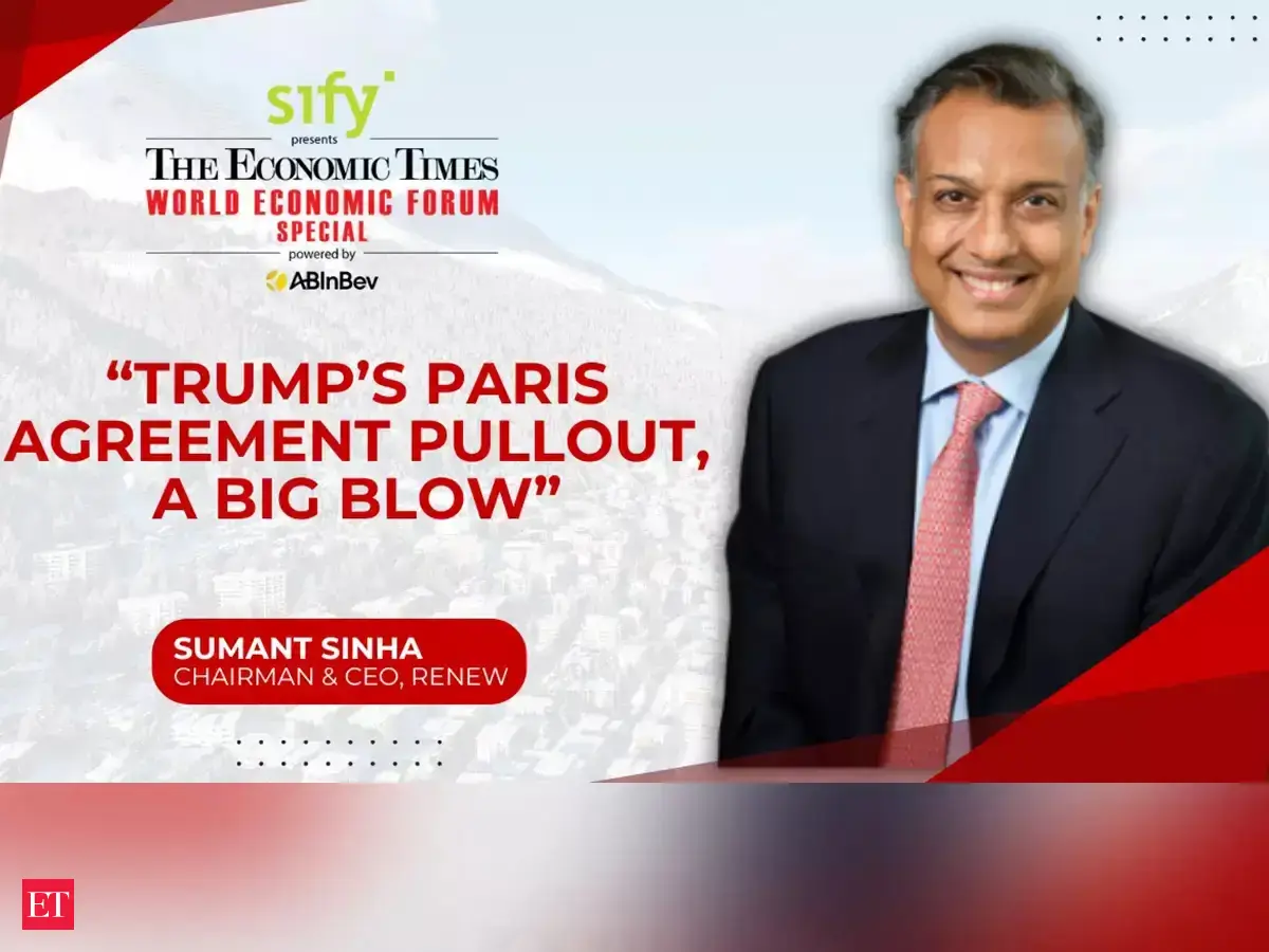 ET@Davos: ReNew’s Sumant Sinha on sustainability in the times of Trump ...