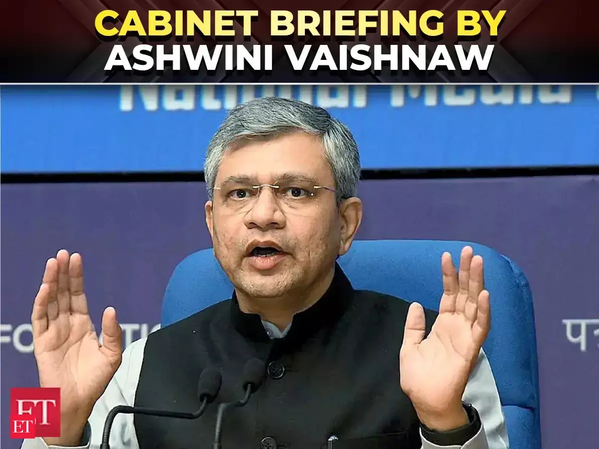 LIVE: Union Minister Ashwini Vaishnaw’s Cabinet Briefing - The Economic ...