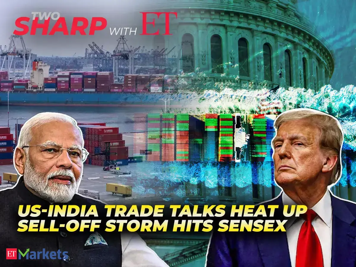 trump tariffs: Two Sharp with ET: India-US deal in final lap & ₹1L cr ...