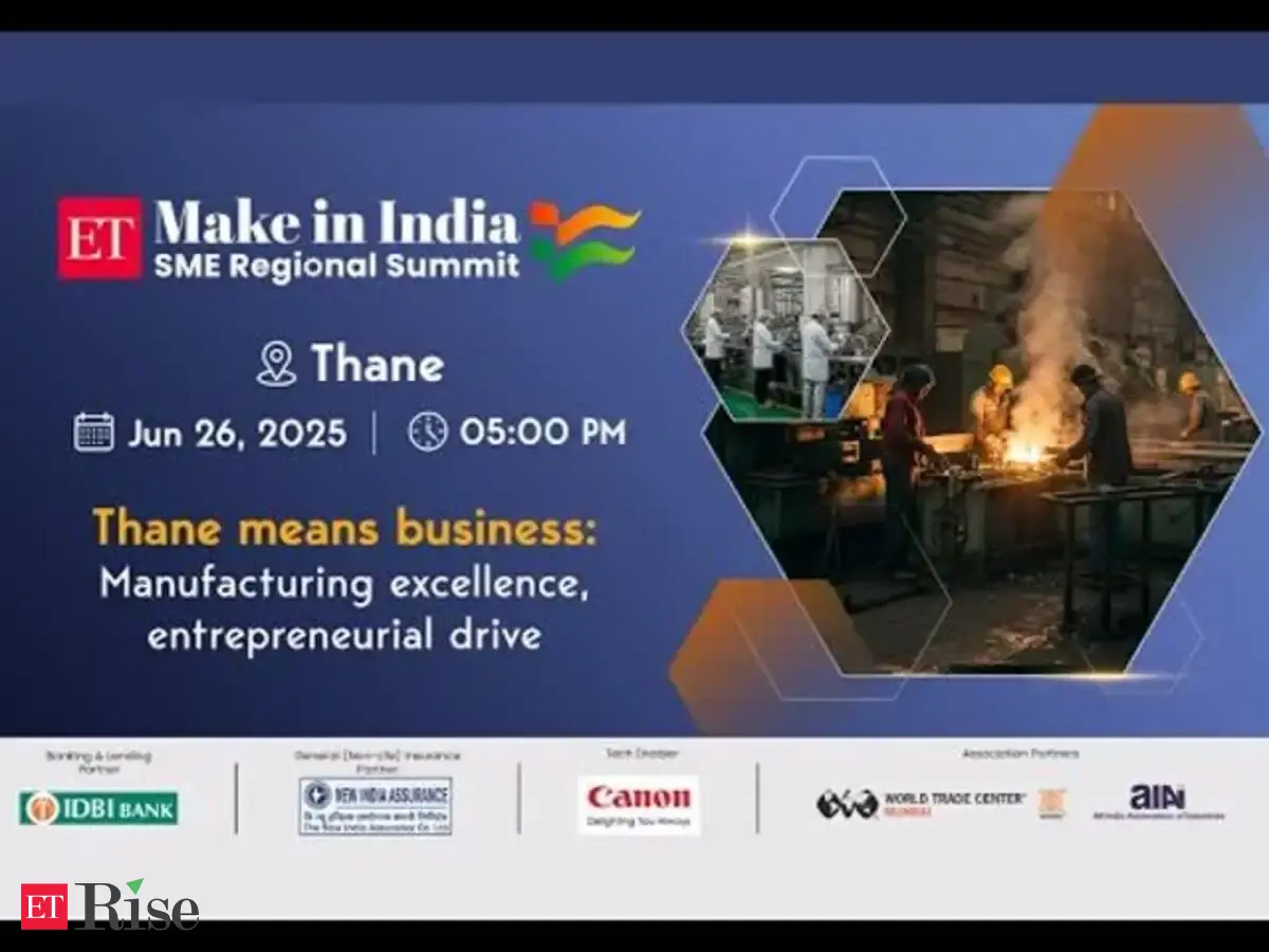 ET Make in India SME Regional Summit – Thane: Manufacturing excellence ...