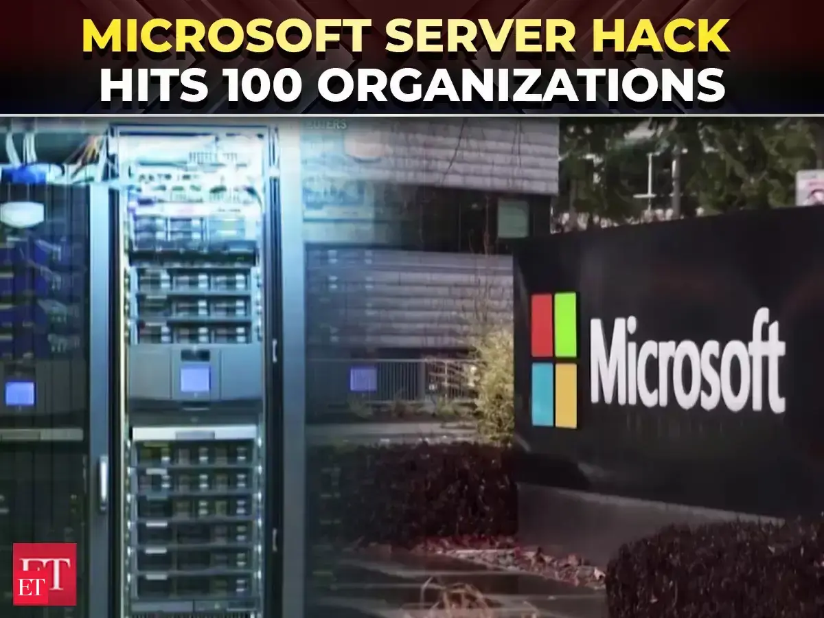 Massive Microsoft breach affects 100 organizations; Google blames China ...