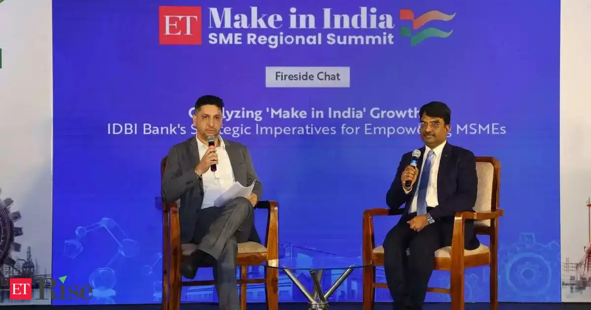 ET Make in India SME Regional Summits: How IDBI is filling the ₹30 lakh ...