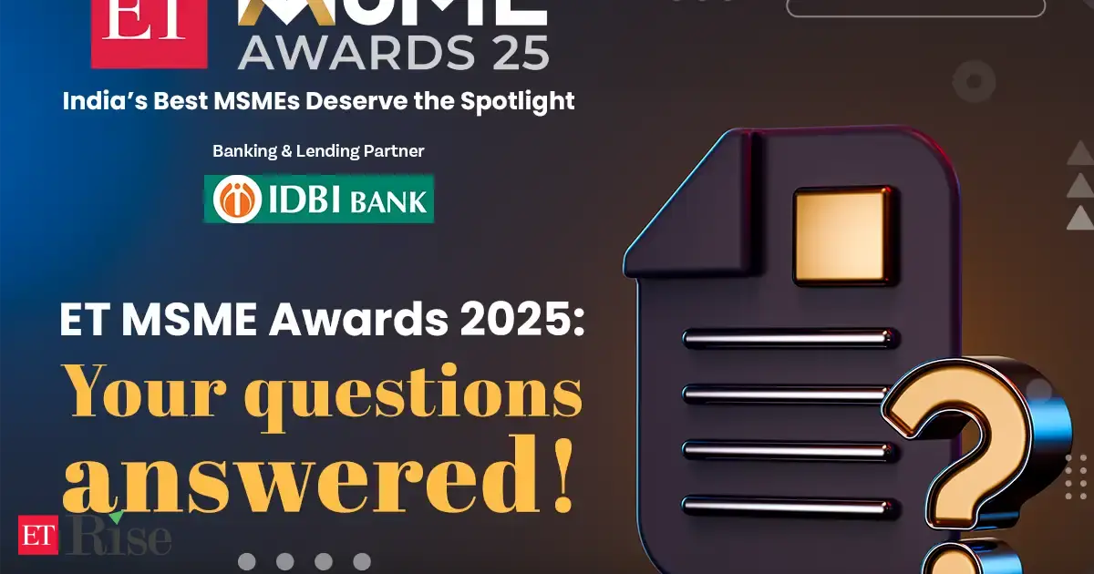 ET MSME Awards 2025: Your questions answered!
