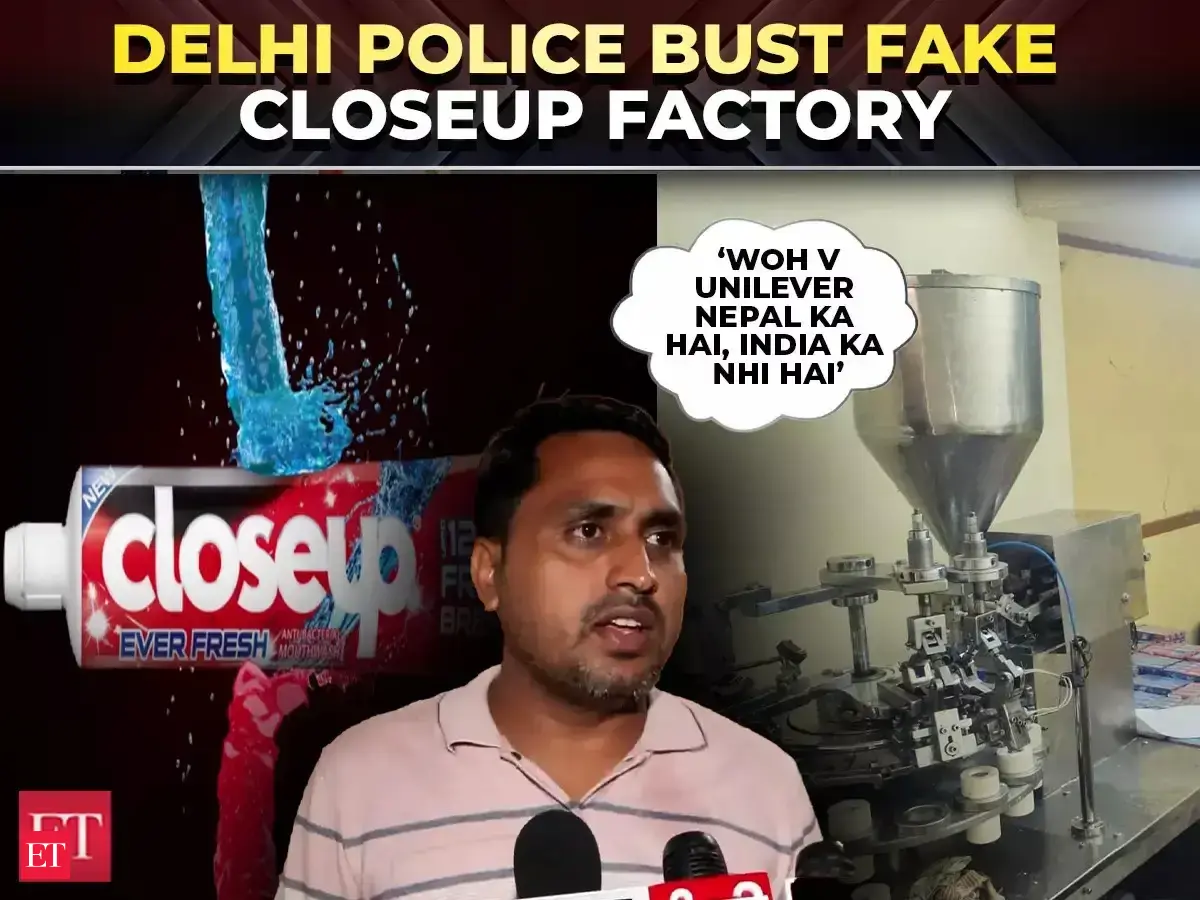 Hindustan Unilever flags fake Closeup! Delhi Police seize duplicate ...