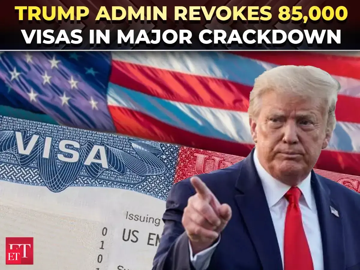US revokes 85,000 visas in massive crackdown under Trump admin; 8,000 ...