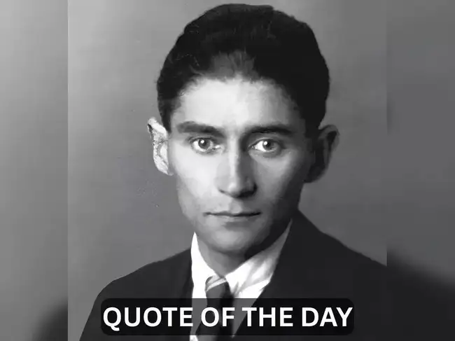 Quote of the day by Franz Kafka: 'Life was a costume party and I ...