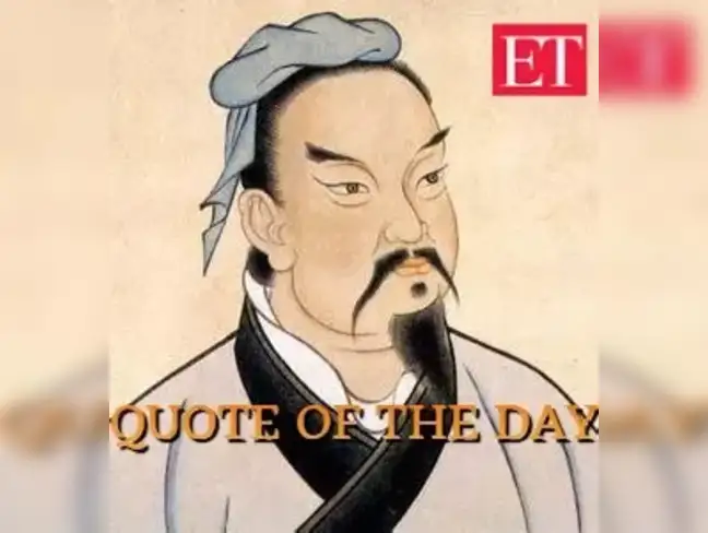 Quote of the day by Chinese strategist Sun Tzu: ‘The supreme art of war ...