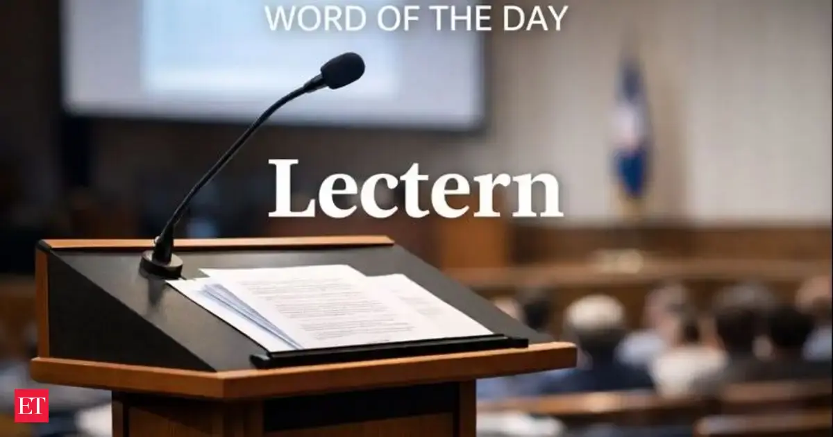 Word of the Day: Lectern - The Economic Times