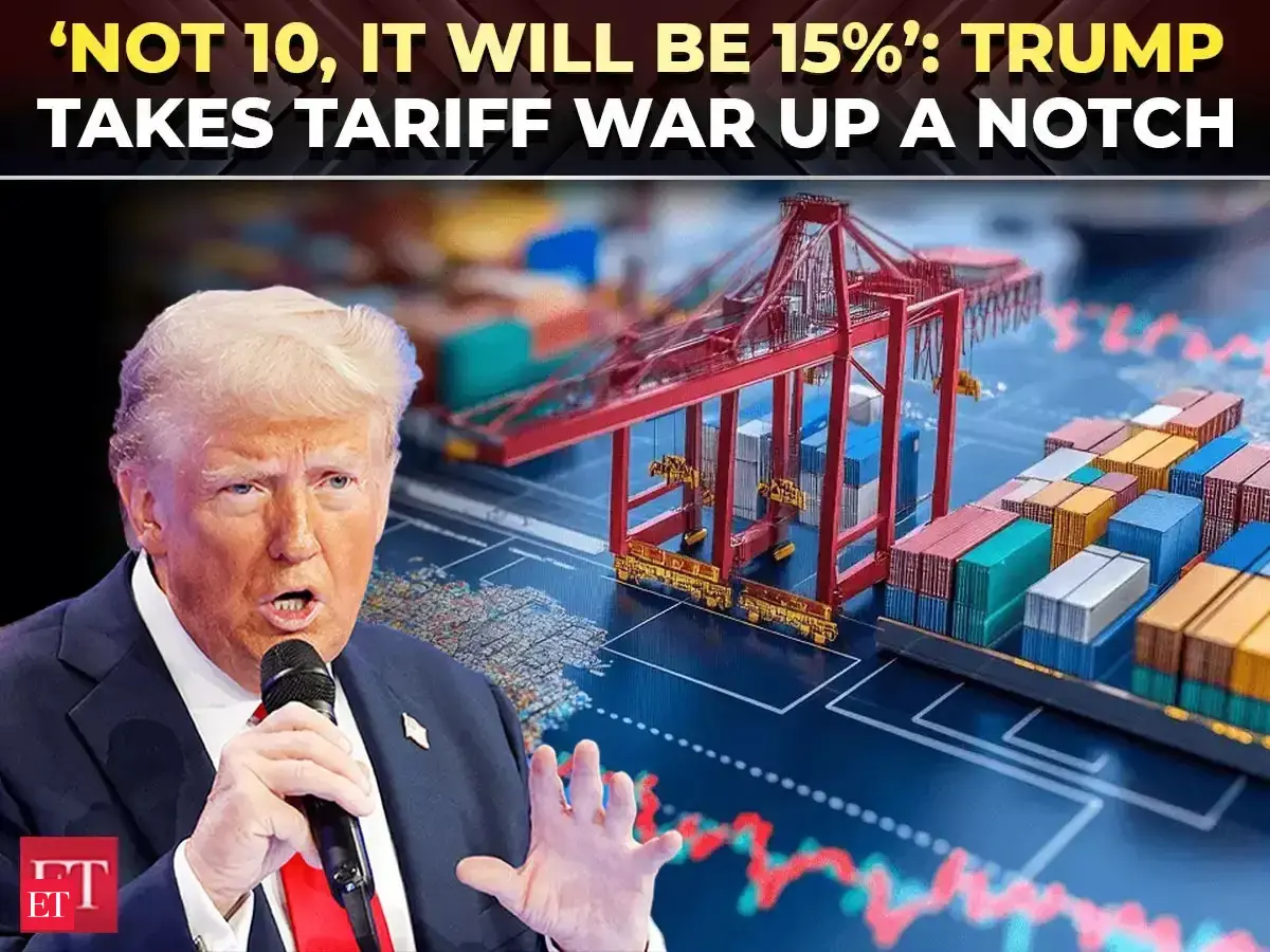‘From 10% to legally tested 15% level’: Trump escalates global TARIFF ...