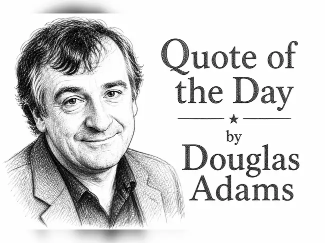 Quote of the Day by English author Douglas Adams: ‘I love deadlines. I ...