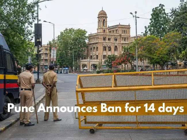 Pune Curfew News: Police imposes ban on these activities for next 14 ...
