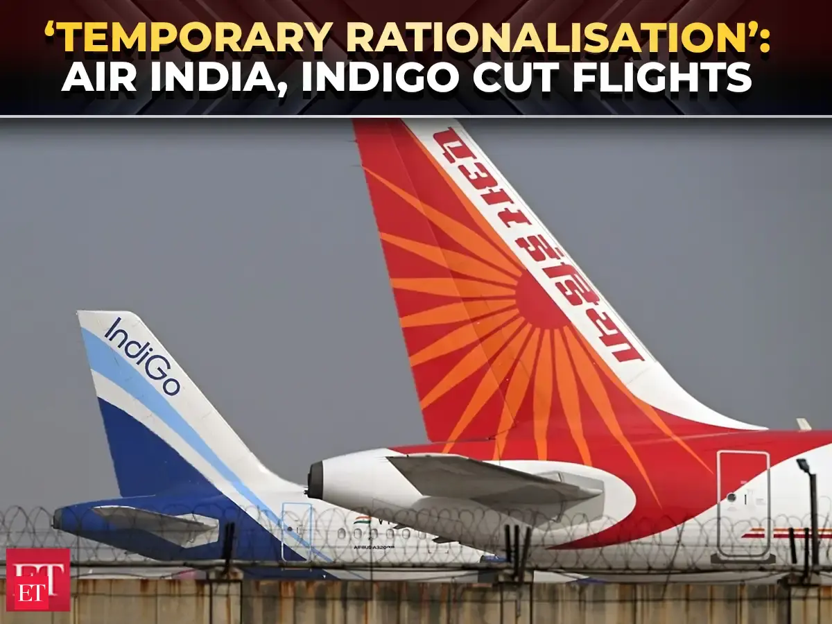 Air India says ‘high fuel prices’ force cuts; IndiGo also reduces ...