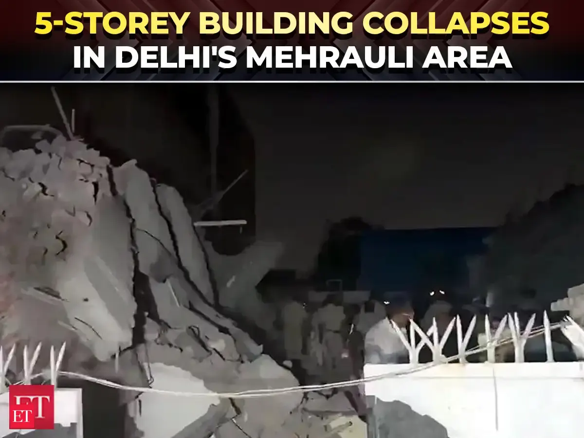 5-storey building collapses in Delhi's Mehrauli area, several feared ...