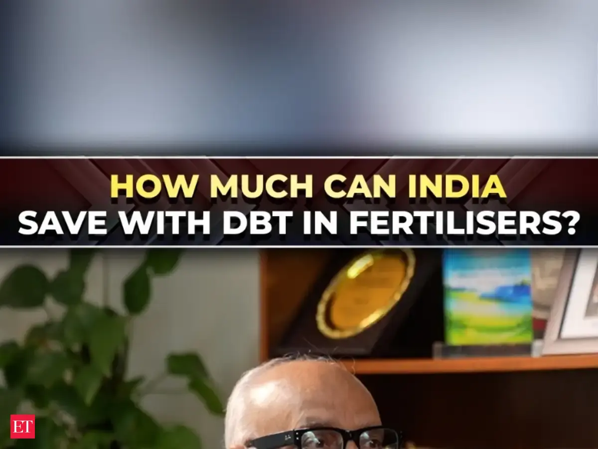 Ashok Gulati reveals how much India can save if DBT replaces fertiliser ...