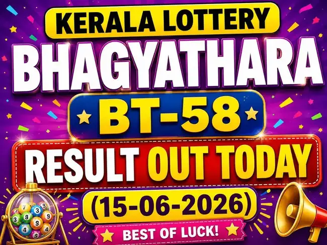 Kerala Lottery Bhagyathara BT-58 result out today (15-06-2026); check ...